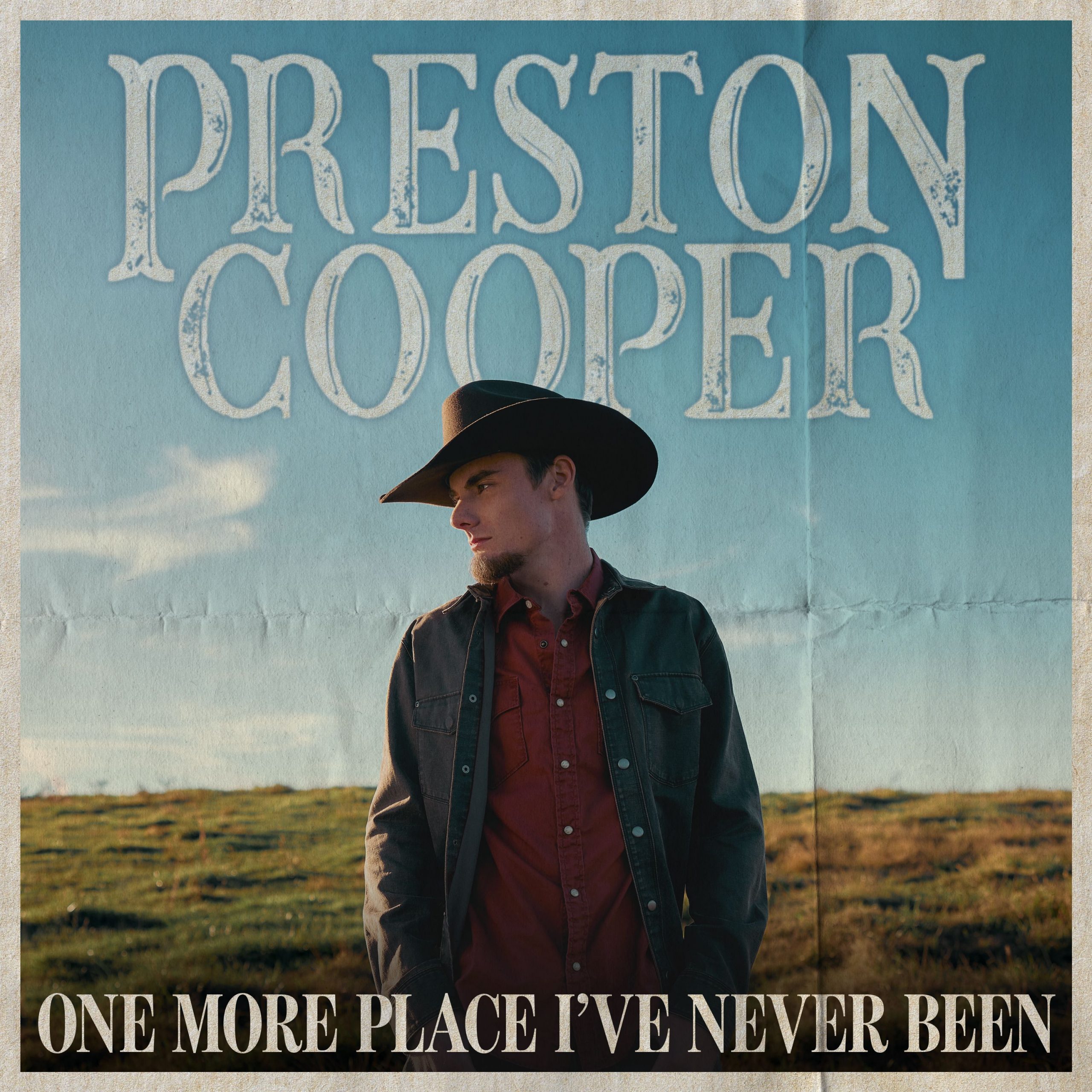 COUNTRY NEWCOMER PRESTON COOPER DELIVERS BOLD NEW POWER BALLAD “ONE ...