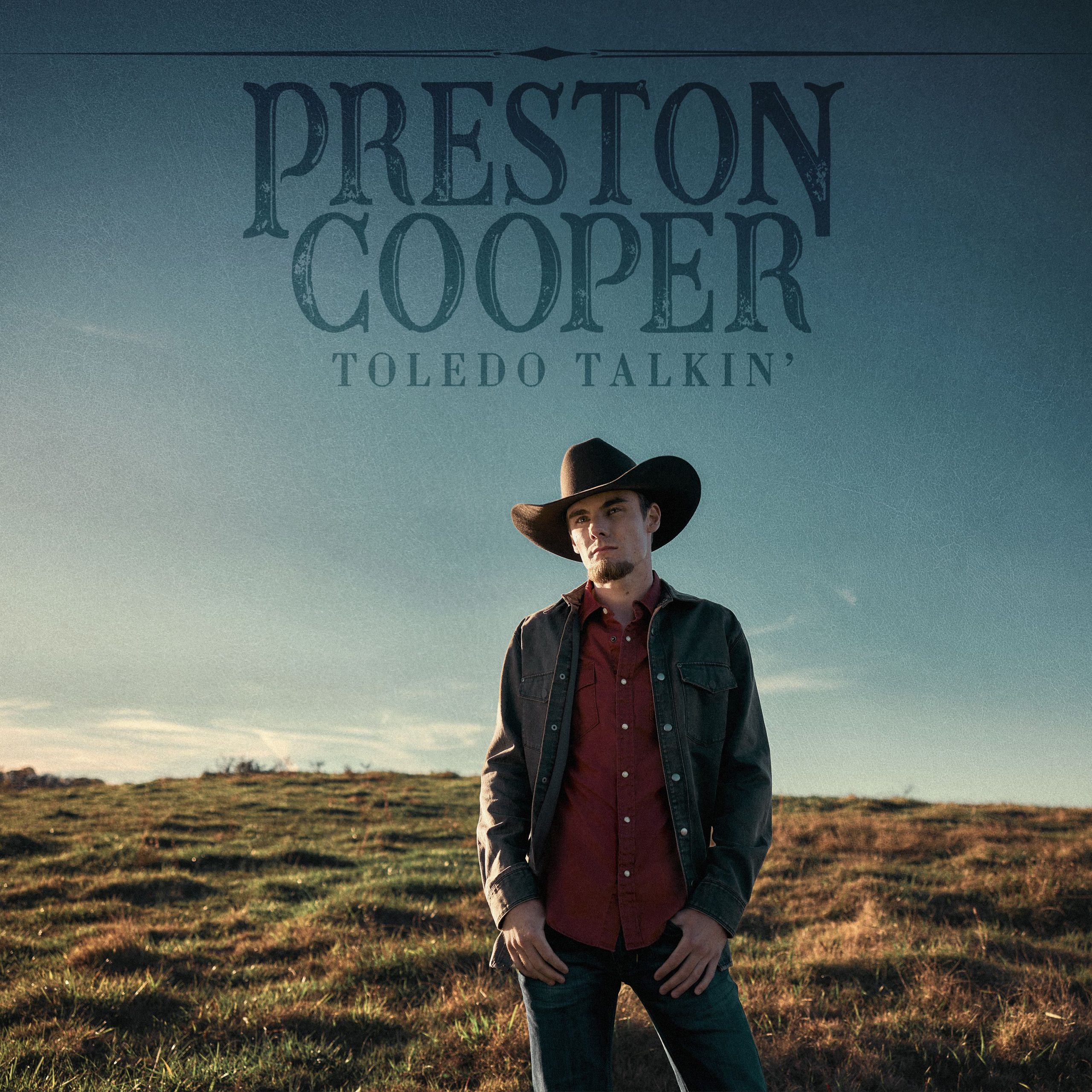 PRESTON COOPER ANNOUNCES DEBUT ALBUM TOLEDO TALKIN’, OUT MAY 30 - Big Machine Label Group